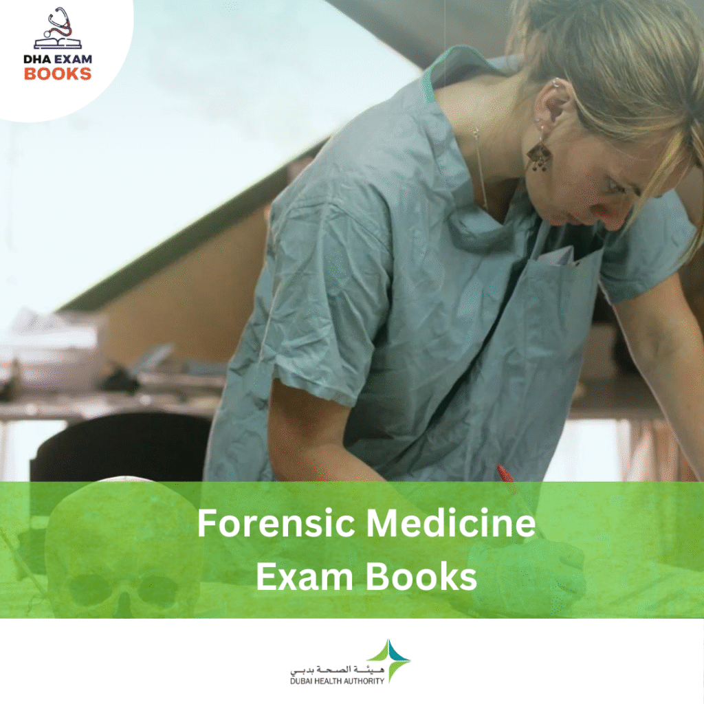 DHA Forensic Medicine Exam Book - DHA EXAM BOOKS 2025